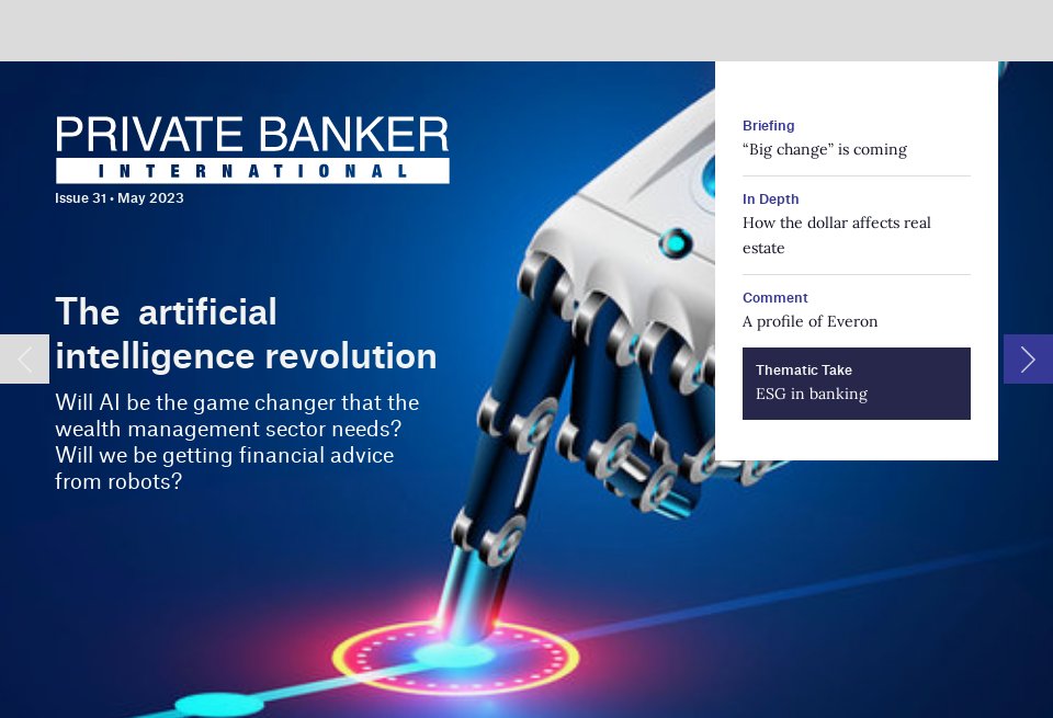 Home | The artificial intelligence revolution - Private Banker International | Issue 31 | May 2023